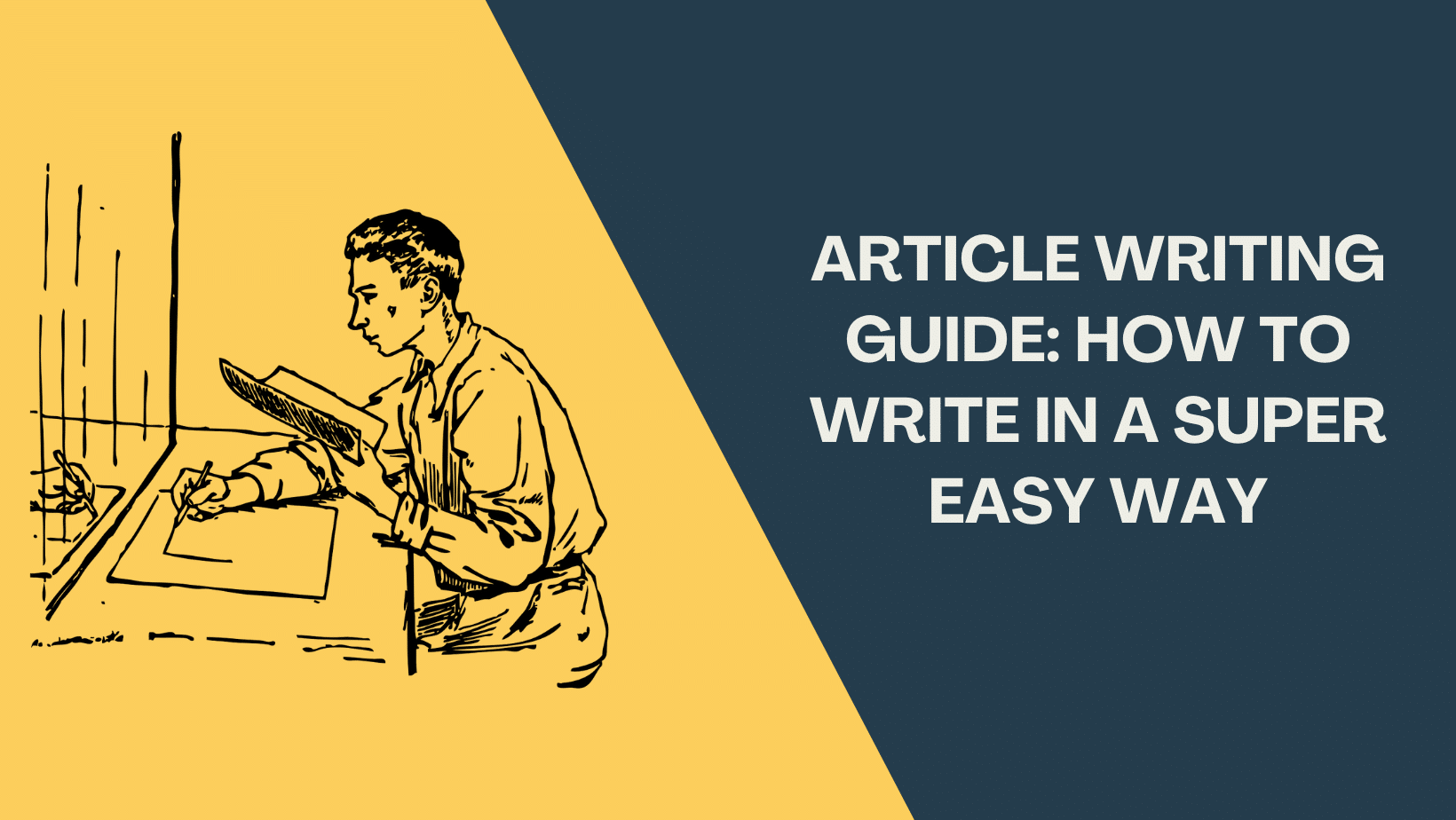 Article Writing Guide 2023 Easy Steps To Write An Article
